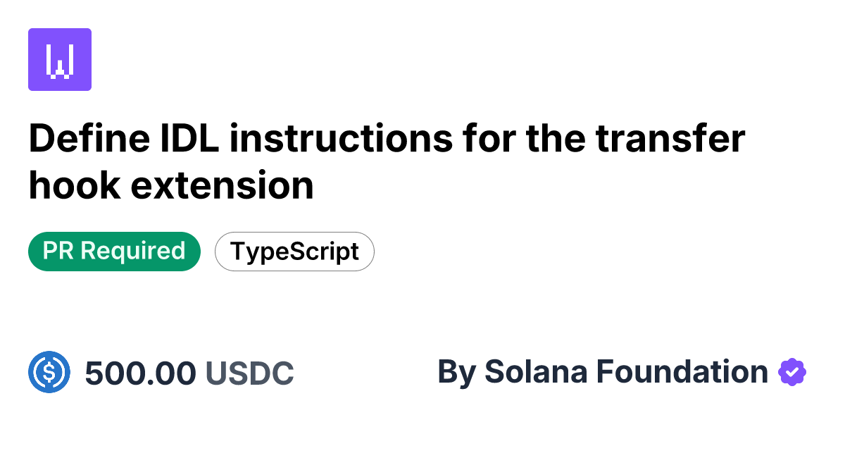 Define IDL instructions for the transfer hook extension by Solana | Gibwork
