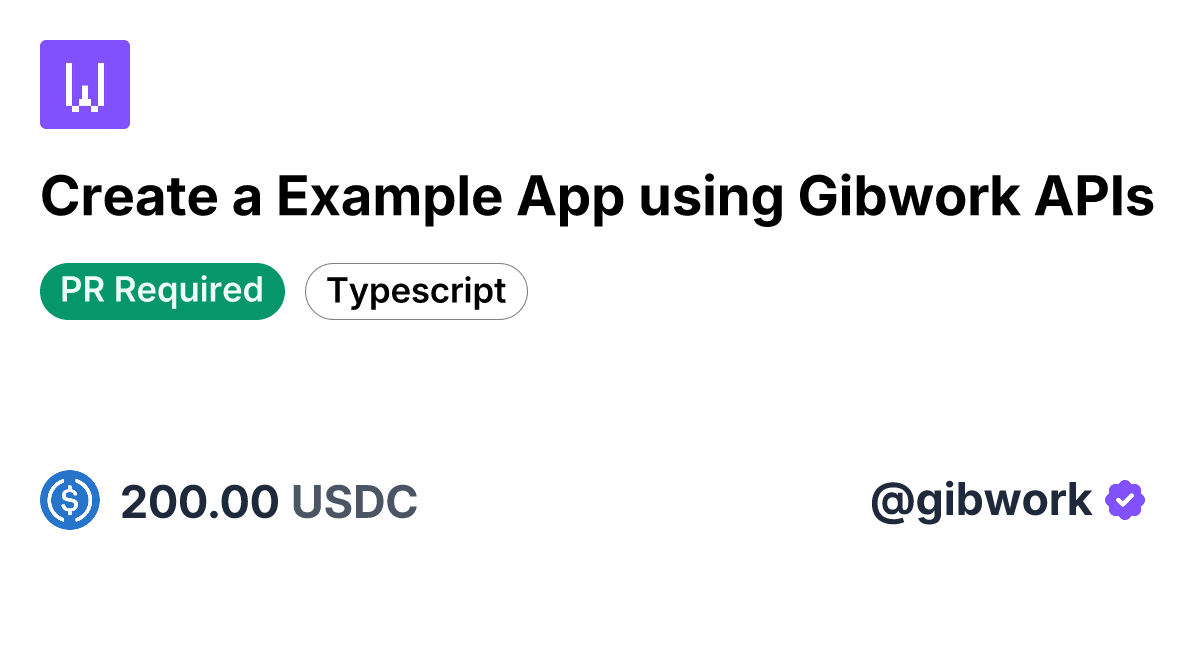 Create a Example App using Gibwork APIs by Gibwork | Gibwork