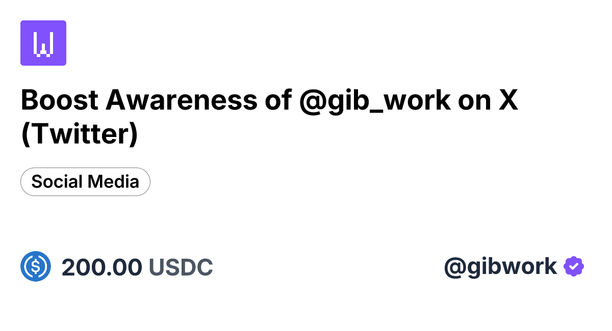 Boost Awareness of @gib_work on X (Twitter) by Gibwork | Gibwork