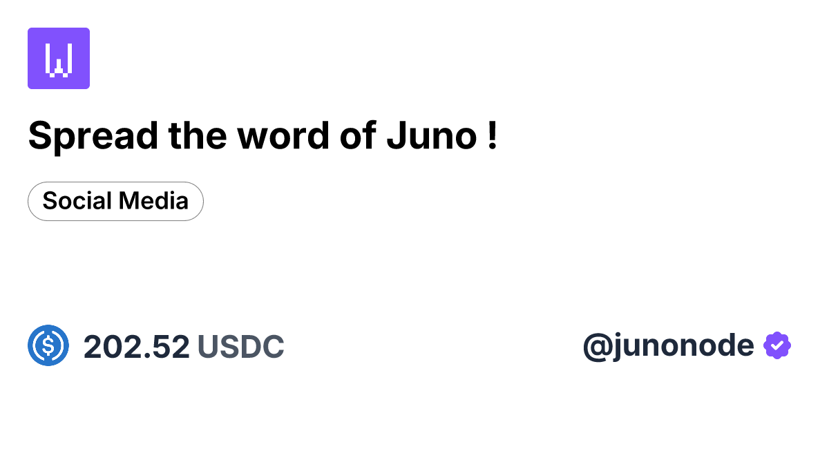 Spread the word of Juno ! by juno | Gibwork